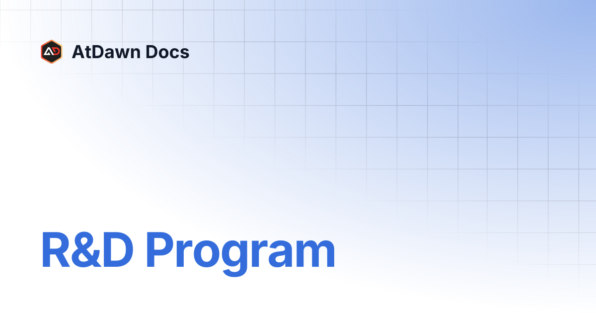 R&D Program | AtDawn Docs
